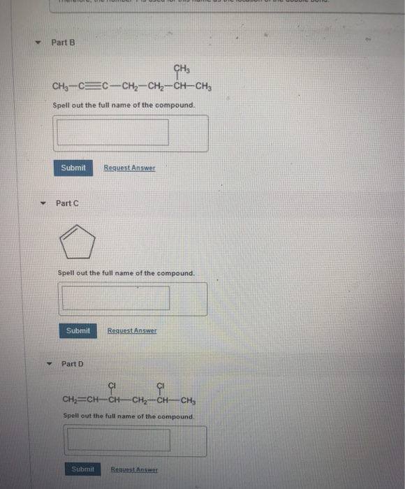 Solved Part B CH CH-C=C-CH2-CH2-CH-CH3 Spell out the full | Chegg.com