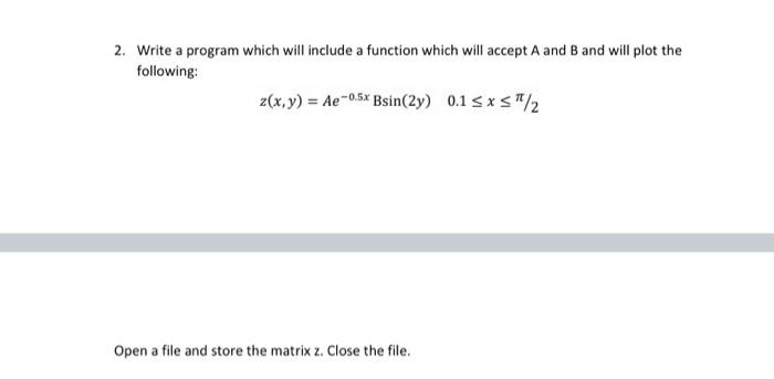 Solved 2. Write a program which will include a function | Chegg.com