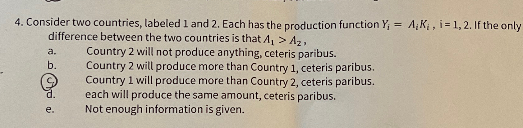 Solved Consider two countries, labeled 1 ﻿and 2. ﻿Each has | Chegg.com
