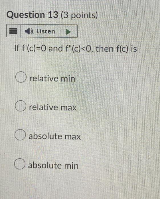 Solved If f′(c)=0 and f′′(c)