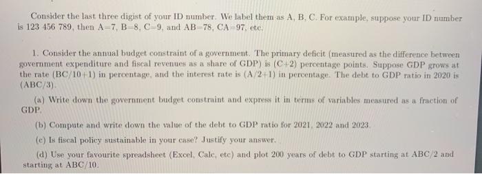 Consider the last three digist of your ID number. We | Chegg.com