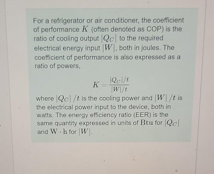 Solved For a refrigerator or air conditioner, the | Chegg.com Solved For a refrigerator or air conditioner, the | Chegg.com