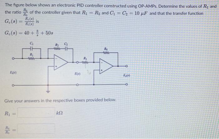 Solved The figure below shows an electronic PID controller | Chegg.com