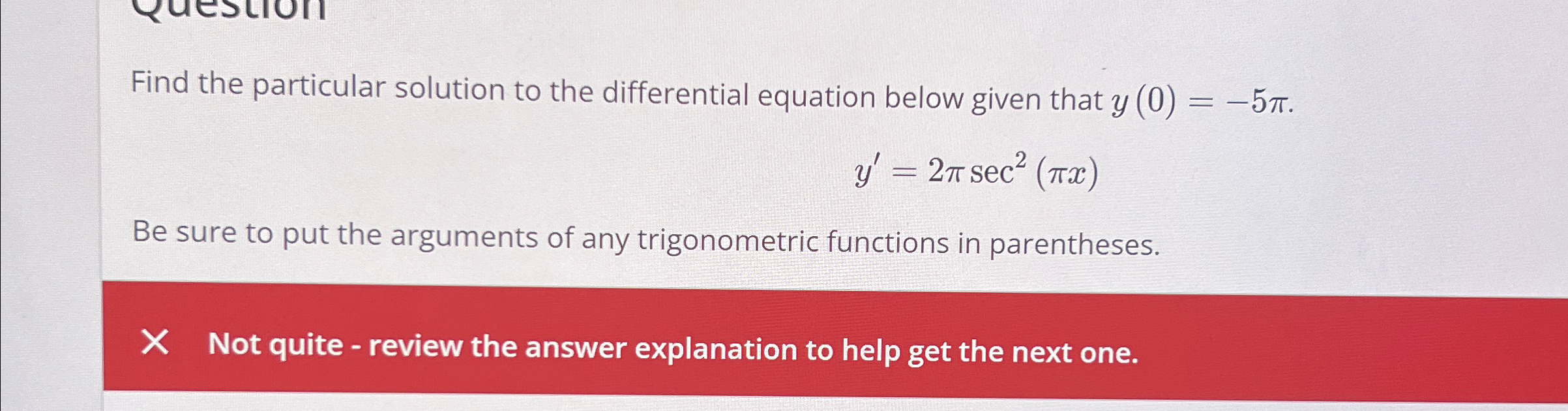 Solved Find the particular solution to the differential | Chegg.com
