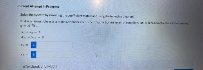 Solved Current Attempt in Progress Solve the system by | Chegg.com