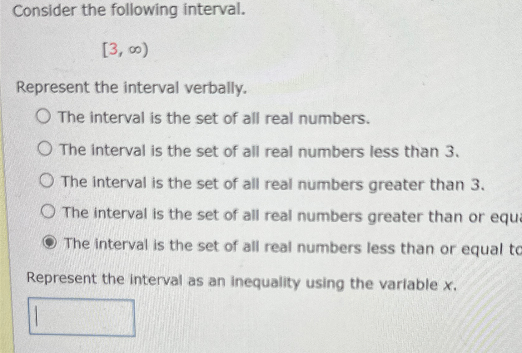 Solved Consider the following interval.[3,∞)Represent the | Chegg.com