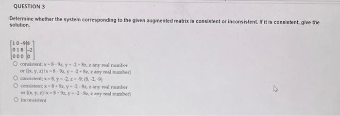 Solved QUESTION 3 Determine whether the system corresponding | Chegg.com