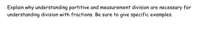 Solved Explain why understanding partitive and measurement | Chegg.com