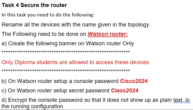 Solved Task 4 ﻿Secure the routerIn this task you need to do | Chegg.com