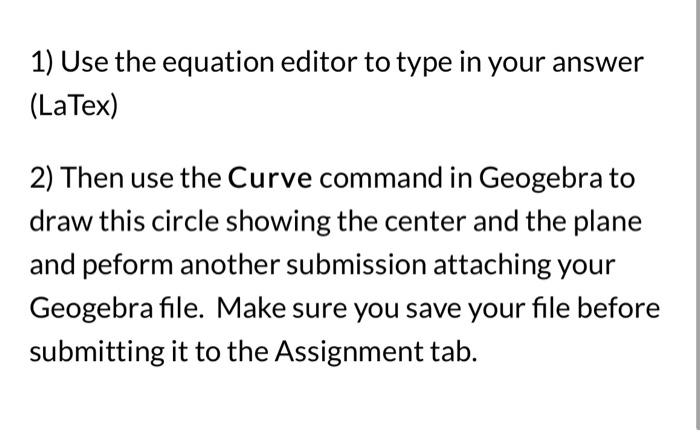 Circles in R3 Find a parameterization of the equation | Chegg.com