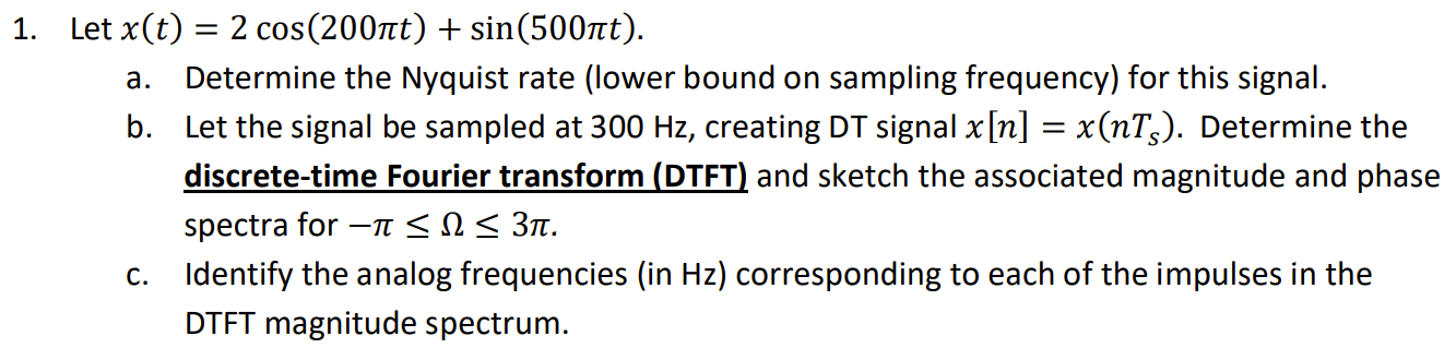 Solved Let x(t)=2cos(200πt)+sin(500πt).a. ﻿Determine the | Chegg.com