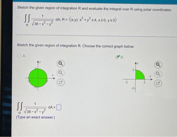 Solved Sketch the given region of integration R and evaluate | Chegg.com