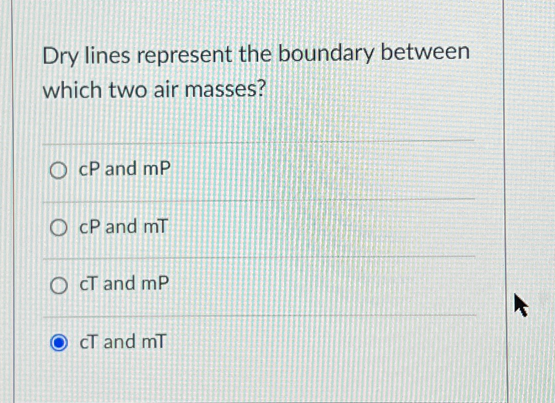 Solved Dry lines represent the boundary between which two | Chegg.com