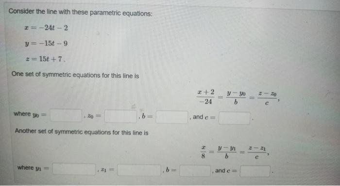 Solved Consider the line with these parametric equations: | Chegg.com