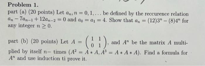 Solved Problem 1. part (a) (20 points) Let an, n = 0, 1, ... | Chegg.com