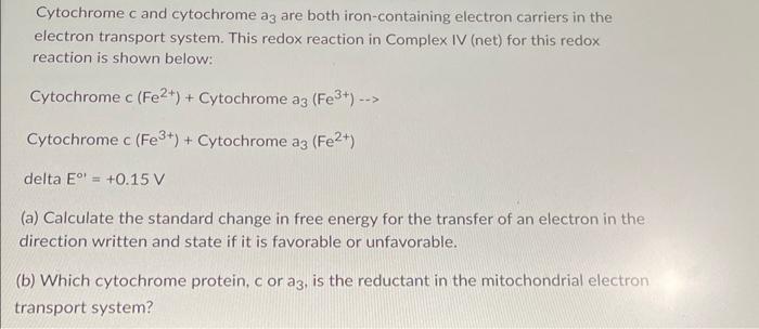 Solved Cytochrome c and cytochrome a3 are both | Chegg.com