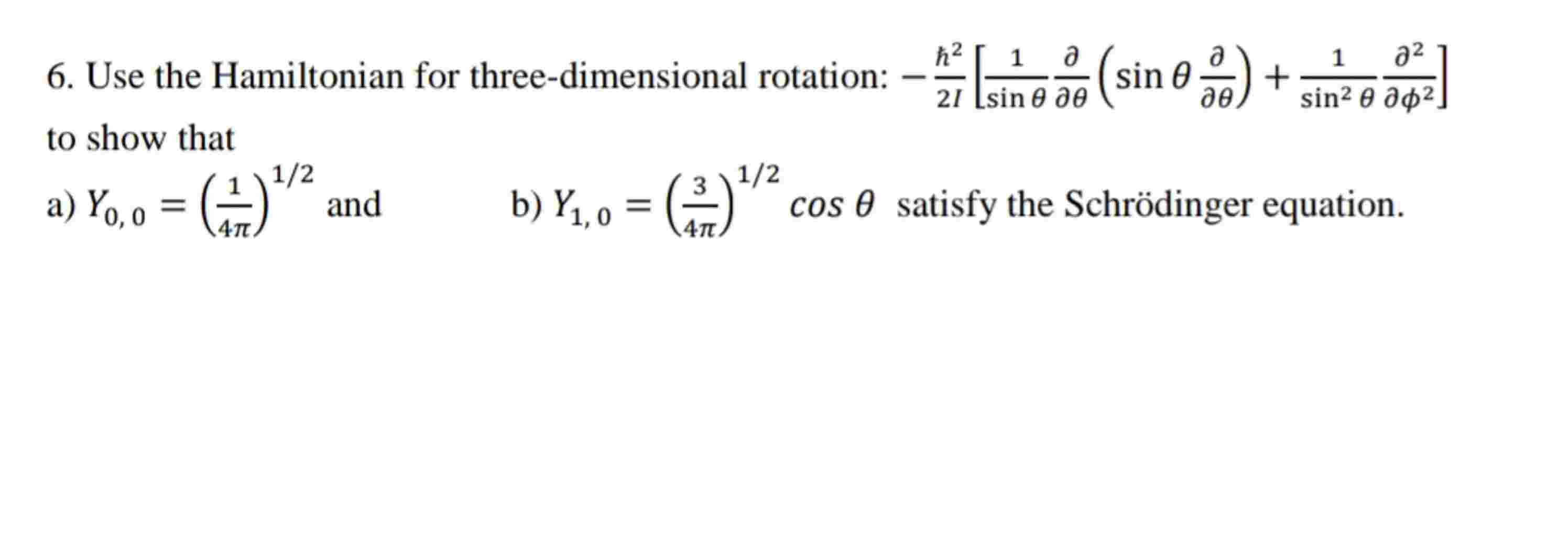 Solved Use the Hamiltonian for three-dimensional rotation: | Chegg.com