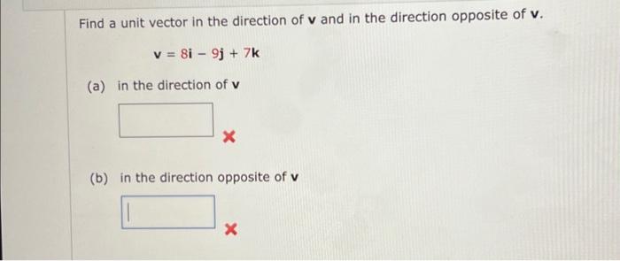 Solved Find a unit vector in the direction of v and in the | Chegg.com