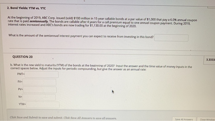 Solved 2. Bond Yields: YTM vs. YTC At the beginning of 2019, | Chegg.com