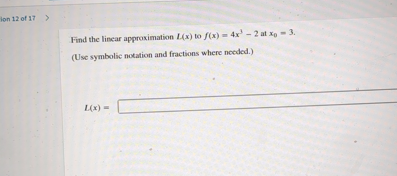 Solved ion 12 ﻿of 17>Find the linear approximation L(x) ﻿to | Chegg.com
