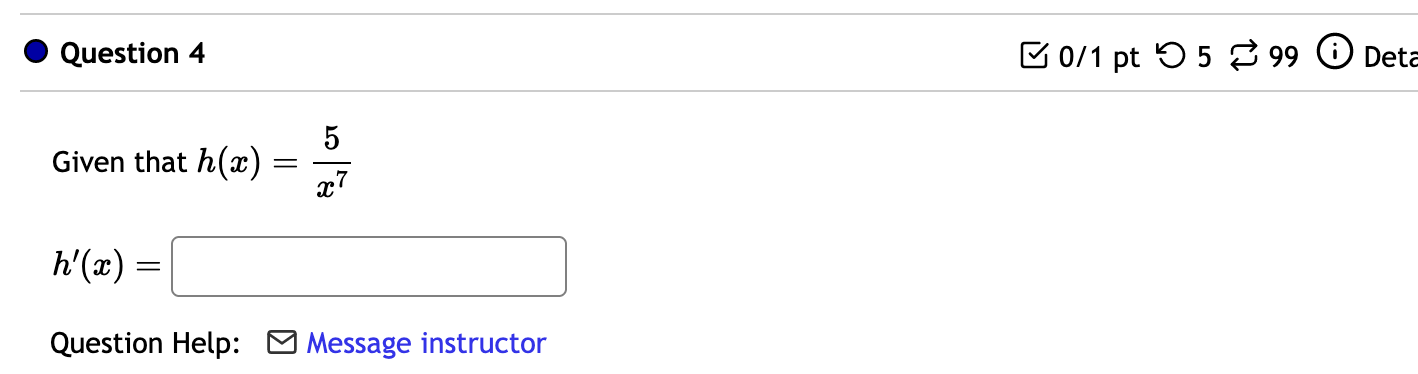 Solved Question 4Given that h(x)=5x7h'(x)= | Chegg.com