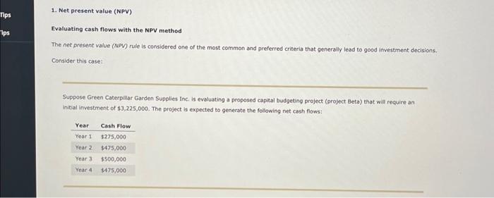 Solved 1. Net present value (NPV) Evaluating cash flows with | Chegg.com