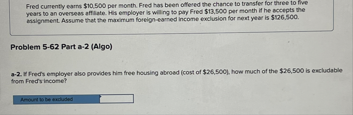 Solved Fred currently earns $10,500 ﻿per month. Fred has | Chegg.com