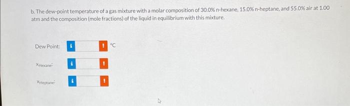 Solved b. The dew-point temperature of a gas mixture with a | Chegg.com