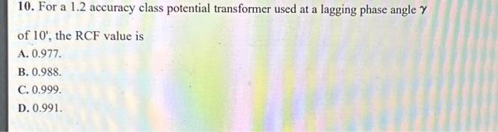 Solved 10. For a 1.2 accuracy class potential transformer | Chegg.com