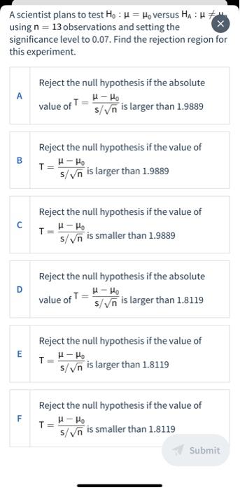 Solved A scientist plans to test Ho : u = Ho versus HA: H | Chegg.com