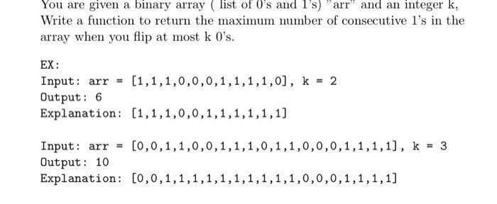 Solved You are grven a binary array ( hist of 0 s and 1 s) | Chegg.com