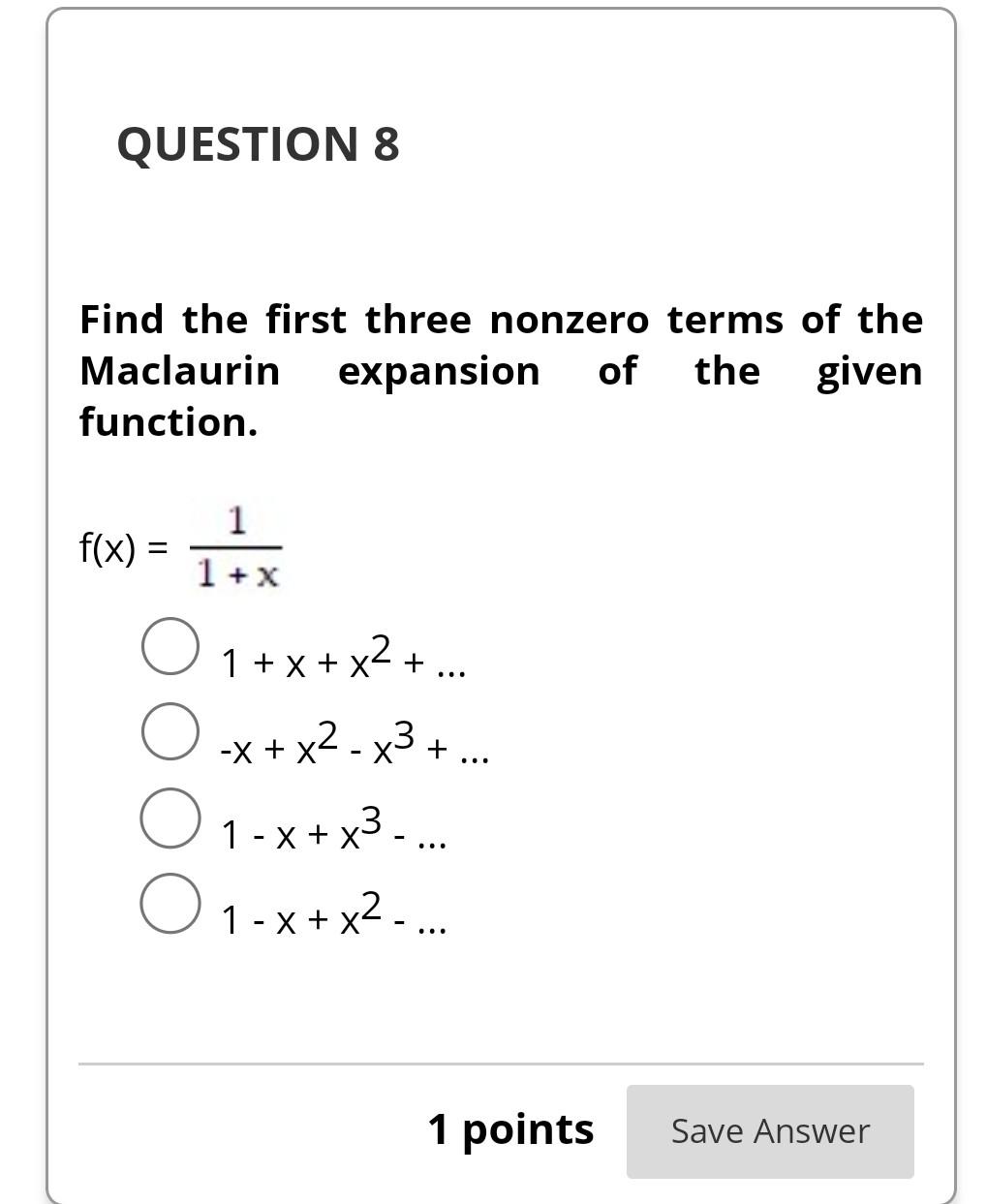 Solved QUESTION 8Find the first three nonzero terms of the | Chegg.com