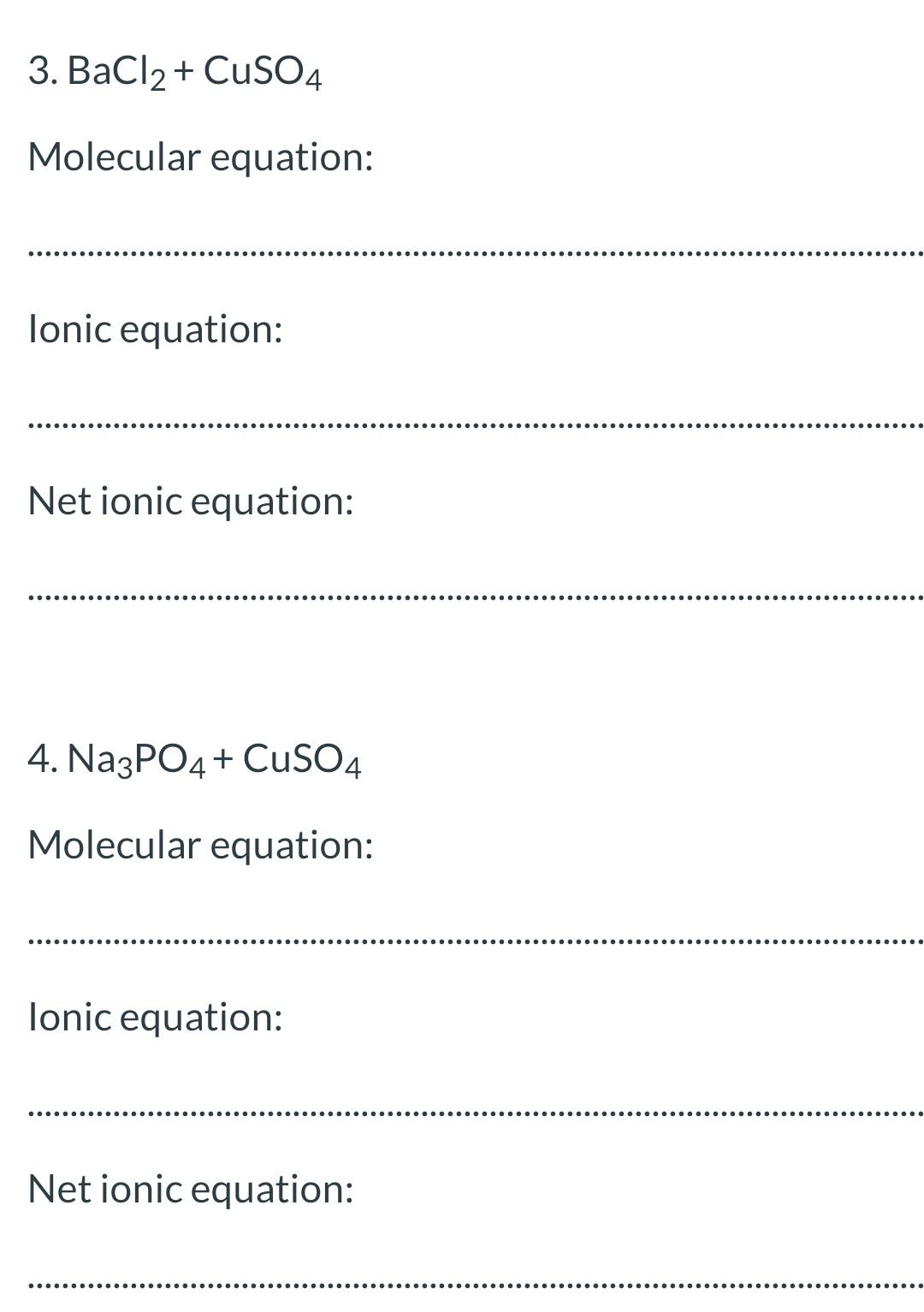 Solved 3. BaCl2 + CuSO4 Molecular equation: ..... lonic | Chegg.com