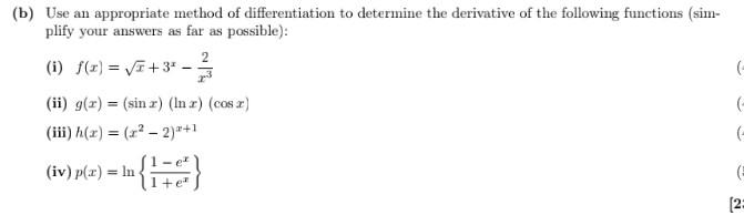 Solved (b) Use an appropriate method of differentiation to | Chegg.com