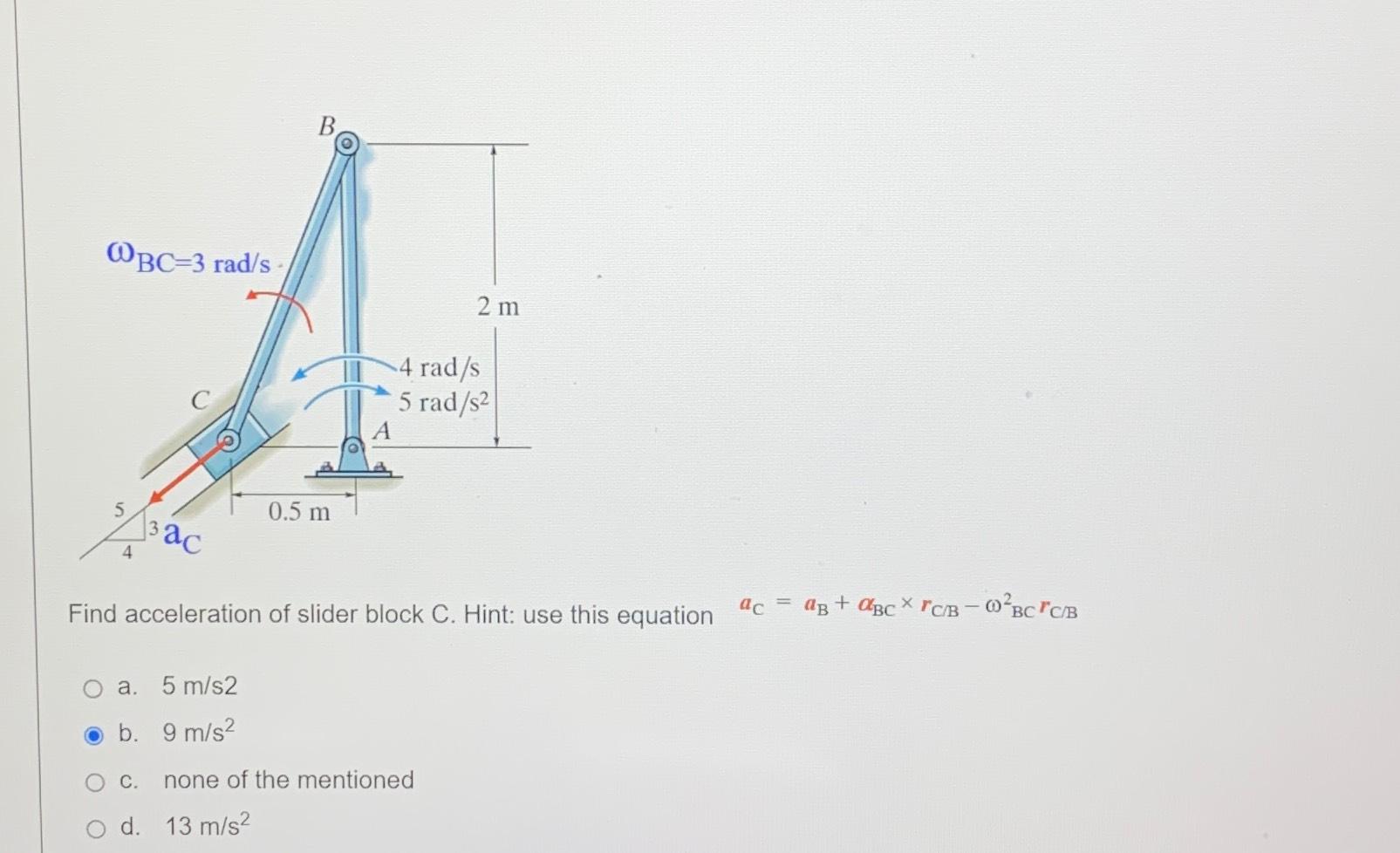 Solved Find acceleration of slider block C. ﻿Hint: use this | Chegg.com