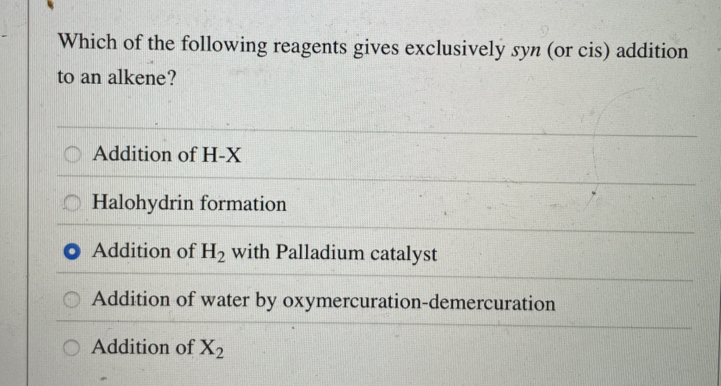 Solved Which of the following reagents gives exclusively syn | Chegg.com