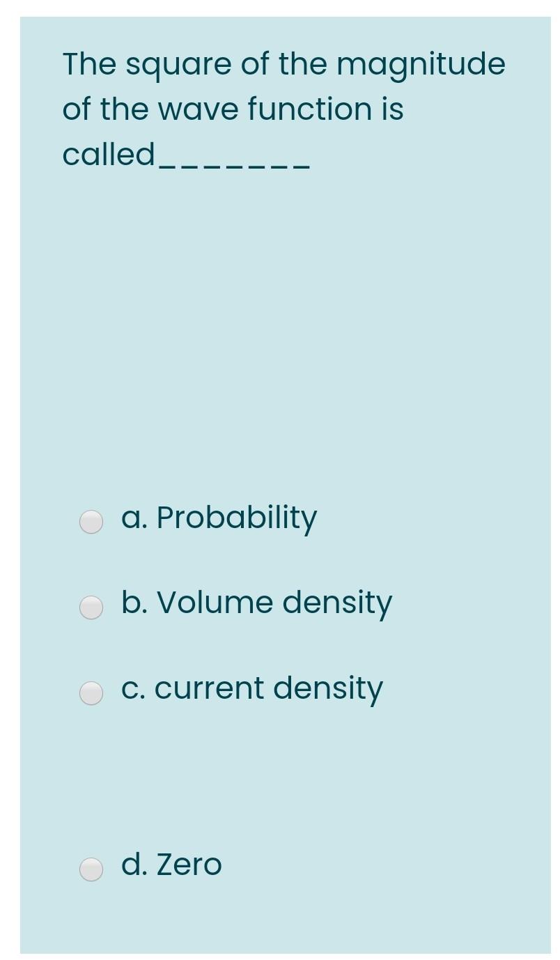 Solved The square of the magnitude of the wave function is | Chegg.com