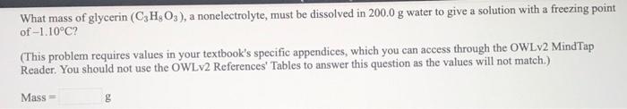Solved What mass of glycerin (C3HO3), a nonelectrolyte, must | Chegg.com