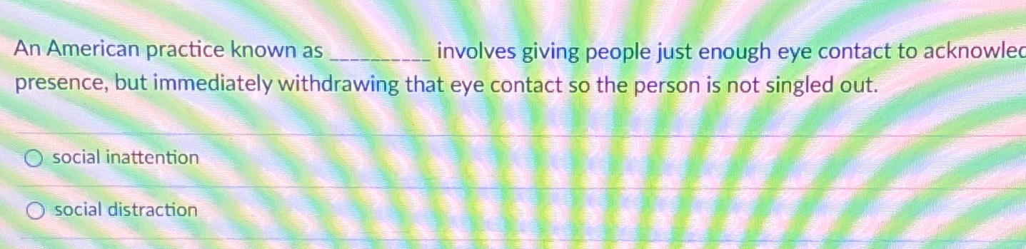 Solved An American practice known as involves giving people | Chegg.com