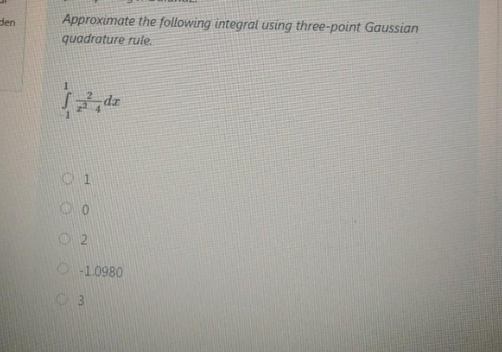 Solved den Approximate the following integral using | Chegg.com