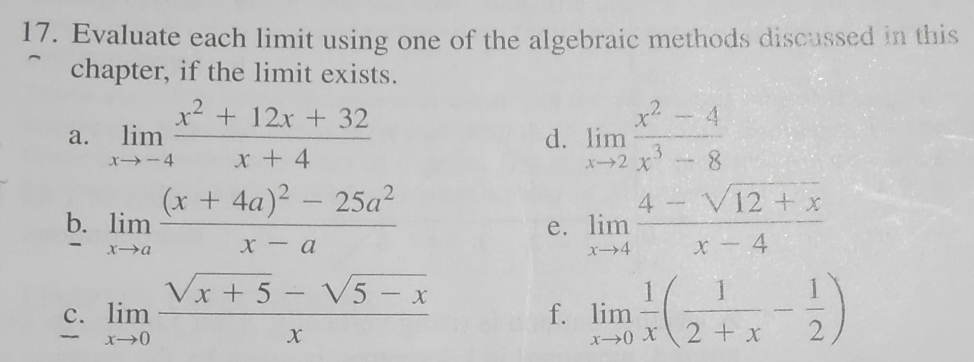 Solved 17. Evaluate each limit using one of the algebraic | Chegg.com