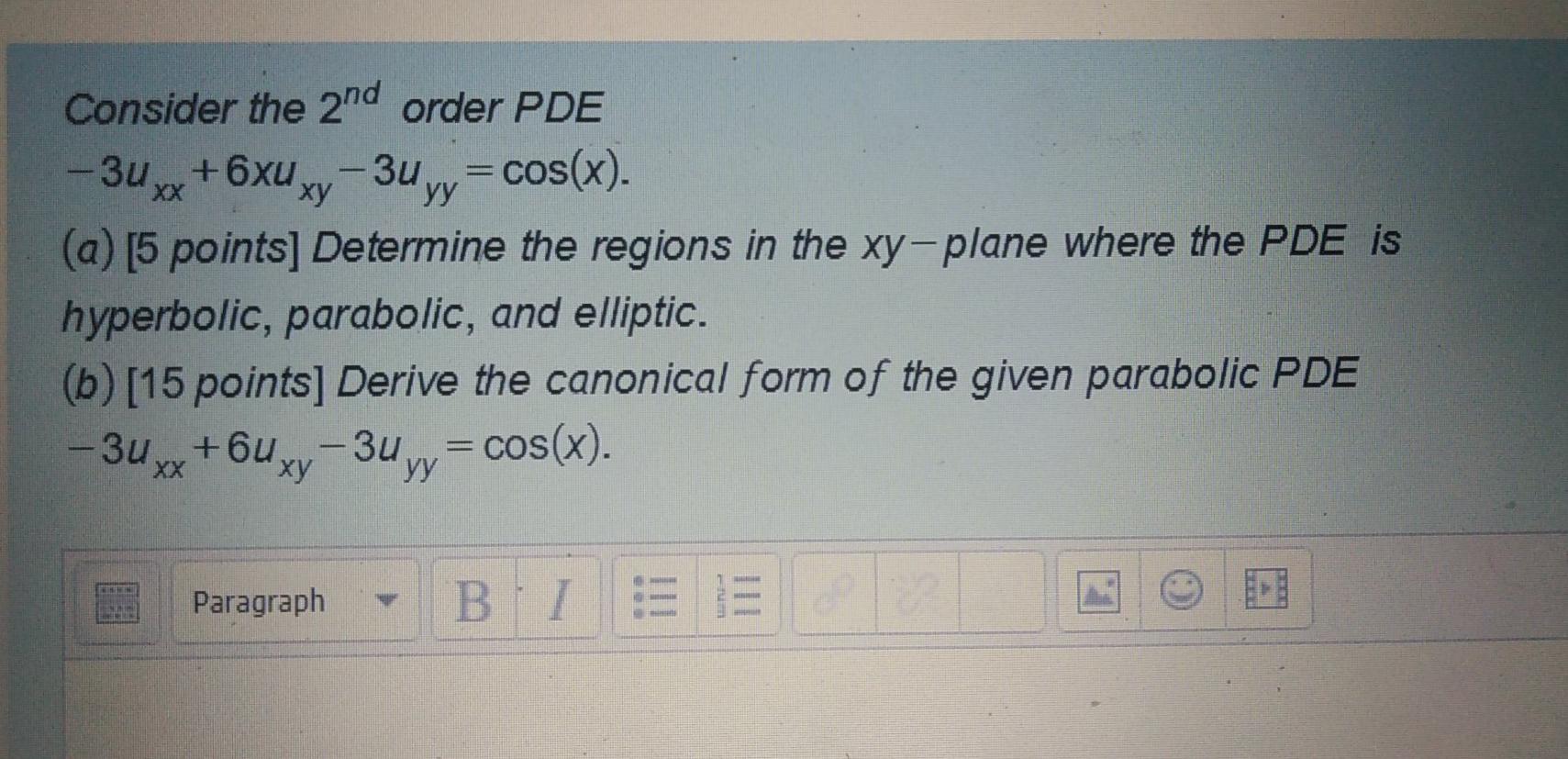 Solved ху yy Consider the 2nd order PDE -3u,x+6xuxy-3uy = | Chegg.com