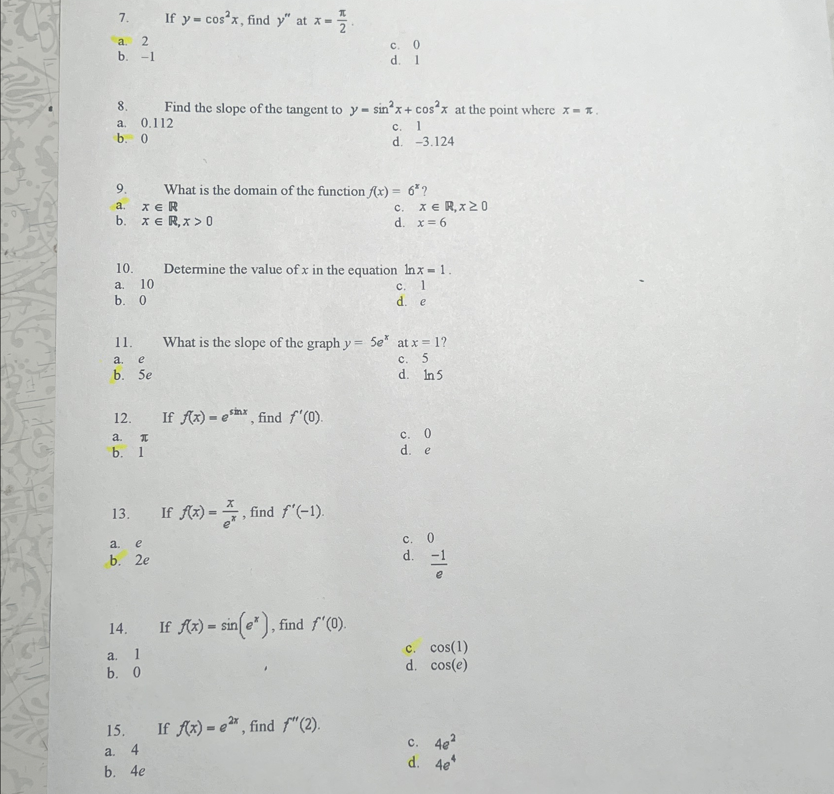 Solved If y=cos2x, ﻿find y'' ﻿at x=π2.a. 2c. 0b. -1d. 1Find | Chegg.com