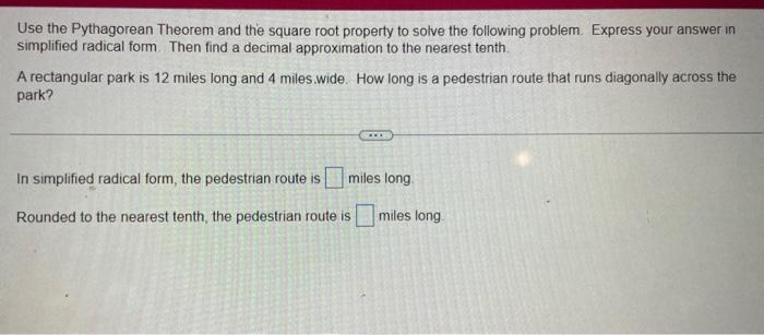 Solved Use the Pythagorean Theorem and the square root | Chegg.com
