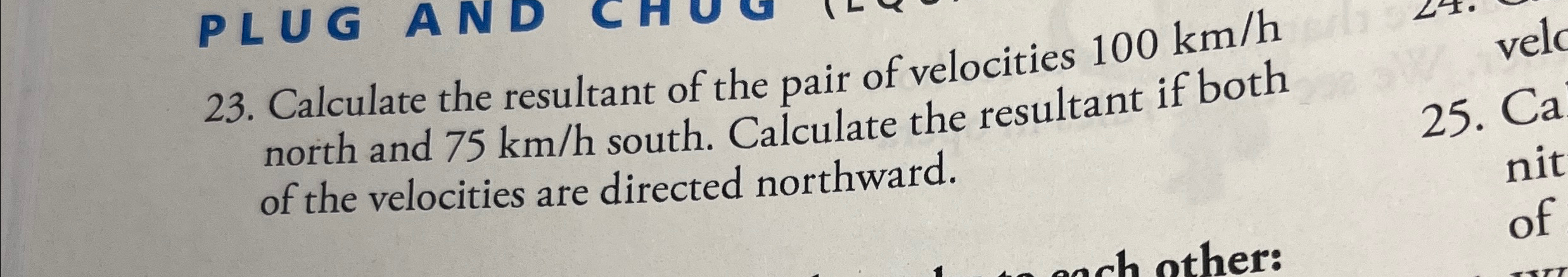 Solved Calculate the resultant of the pair of velocities | Chegg.com