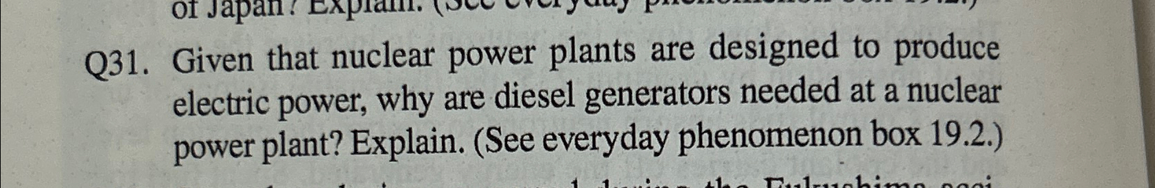 Solved Q31. ﻿Given that nuclear power plants are designed to | Chegg.com