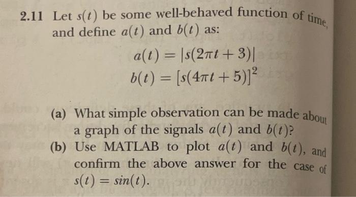 Solved 2.11 Let s(t) be some well-behaved function of time, | Chegg.com