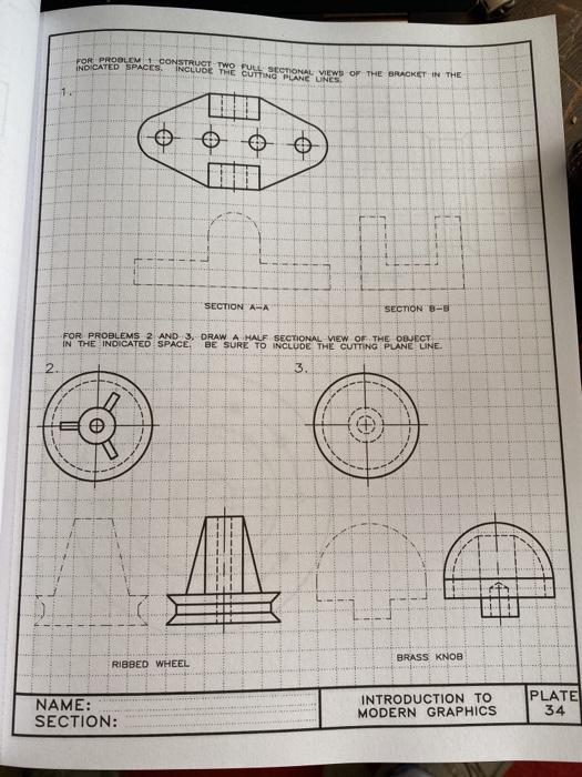 Solved FOR PROBLEM 1 CONSTRUCT TWO FULL SECTIONAL VIEWS OF | Chegg.com