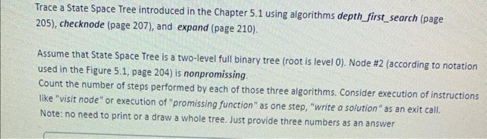 Trace a State Space Tree introduced in the Chapter | Chegg.com Trace a State Space Tree introduced in the Chapter | Chegg.com