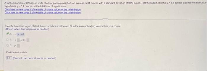 Solved A random sample of 62 bags of white choddar popcom | Chegg.com